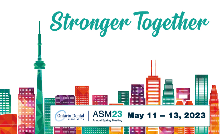 Annual Spring Meeting 2023 - Ontario Dental Association